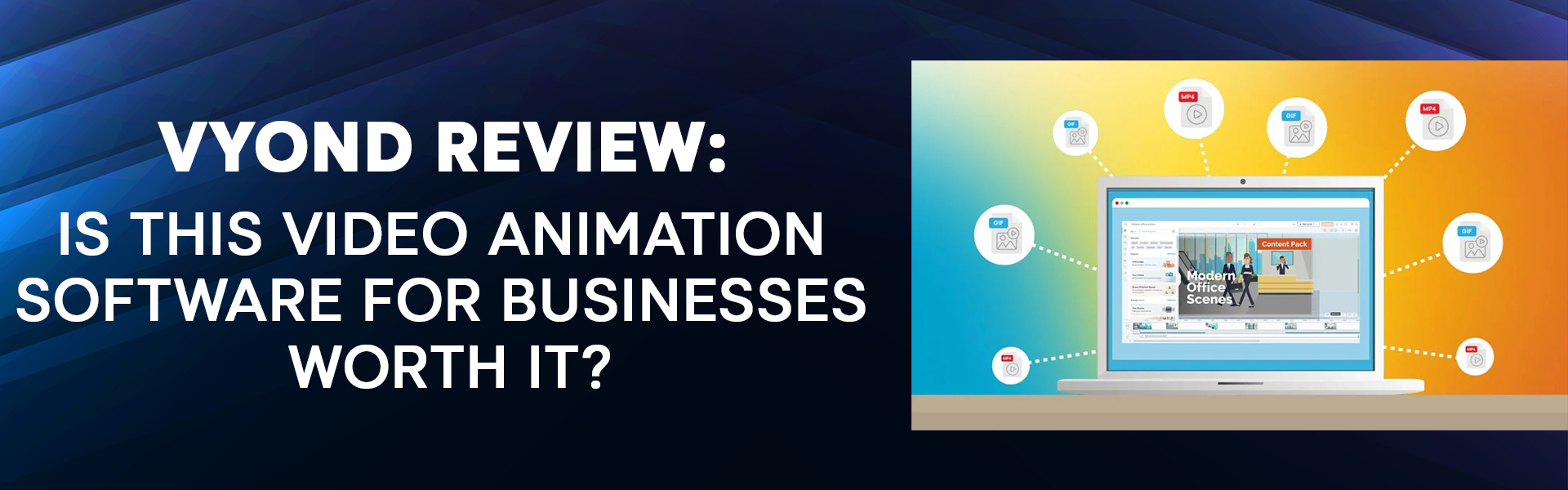 Vyond Review: Is this Video Animation Software for Businesses worth it?